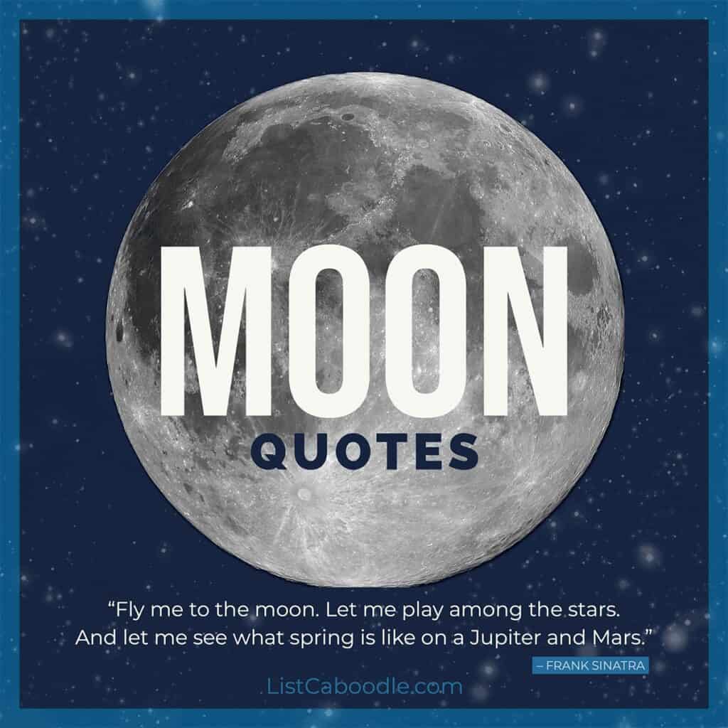 99+ Moon Quotes to Inspire Your Soul | ListCaboodle