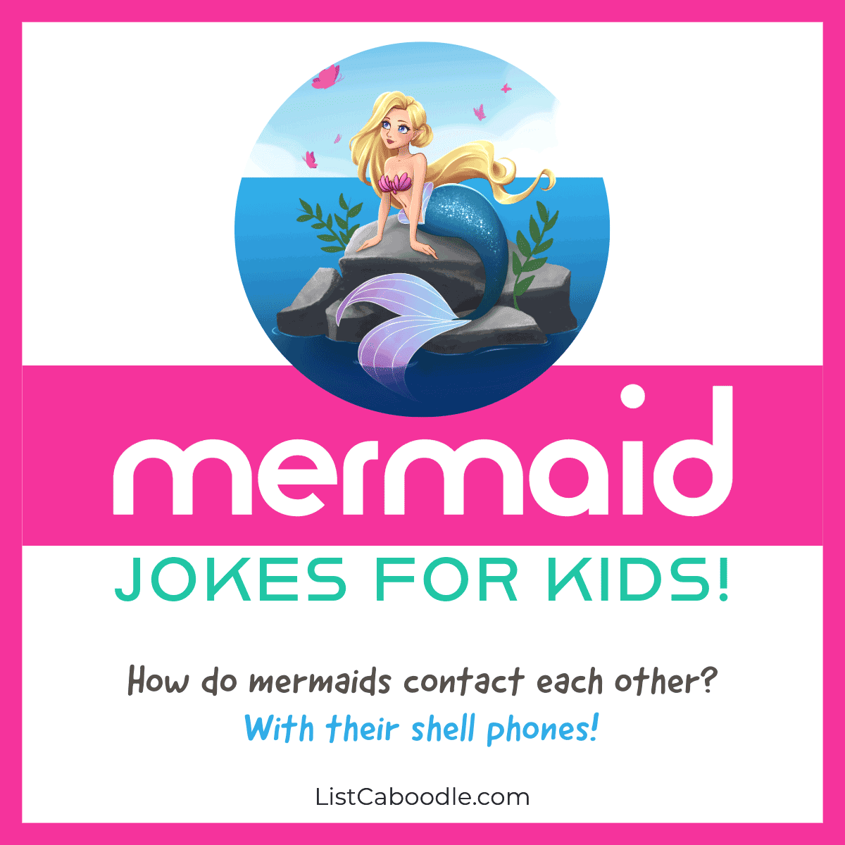 59 Mermaid Jokes For Kids (for Fin-tastic Fun!)
