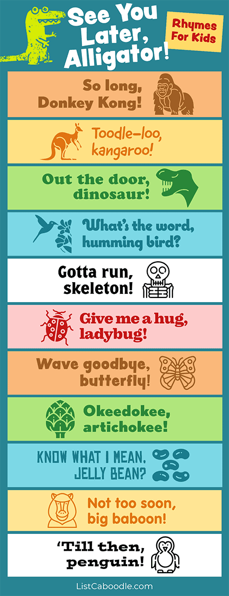 ‘See You Later, Alligator’ Rhymes For Kids (& Funny Greetings)