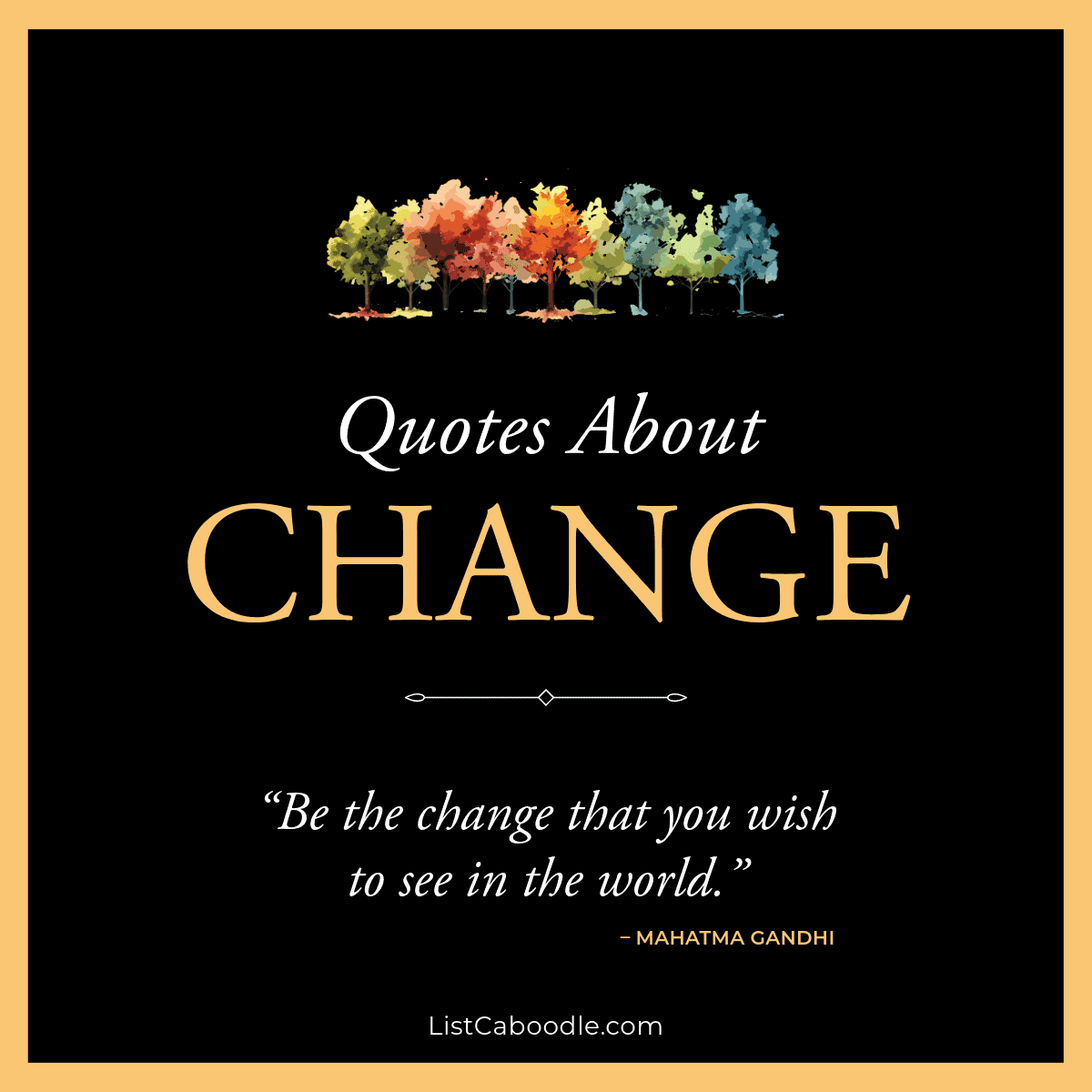 79 Inspirational Quotes About Change (for Personal Growth)