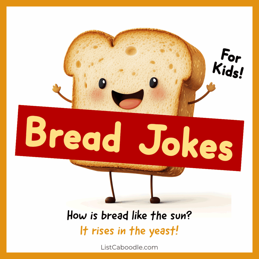 50 Bread Jokes For Kids That You Really Knead