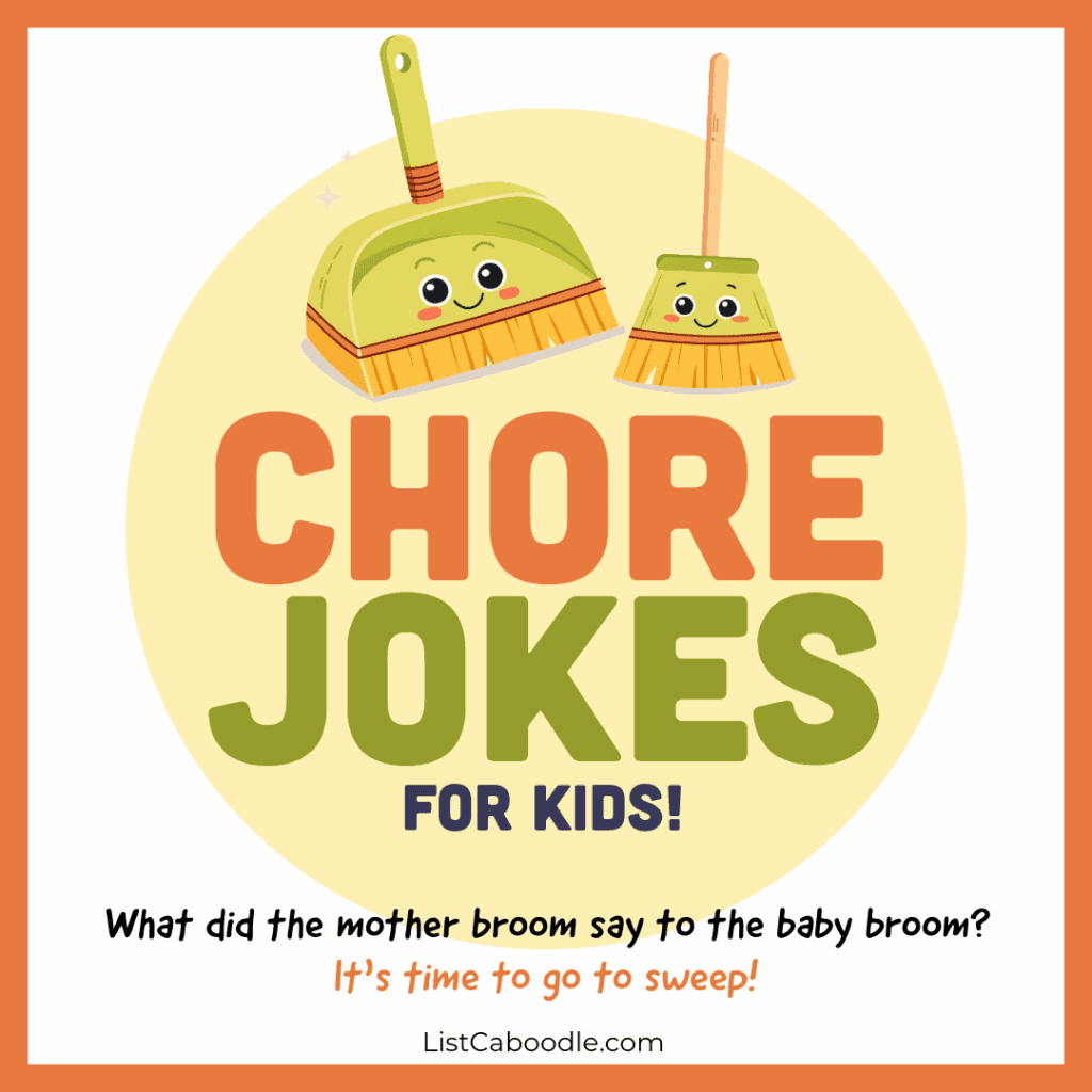 45 Funny Chore Jokes for Kids (Make Cleaning Your Room Fun!)